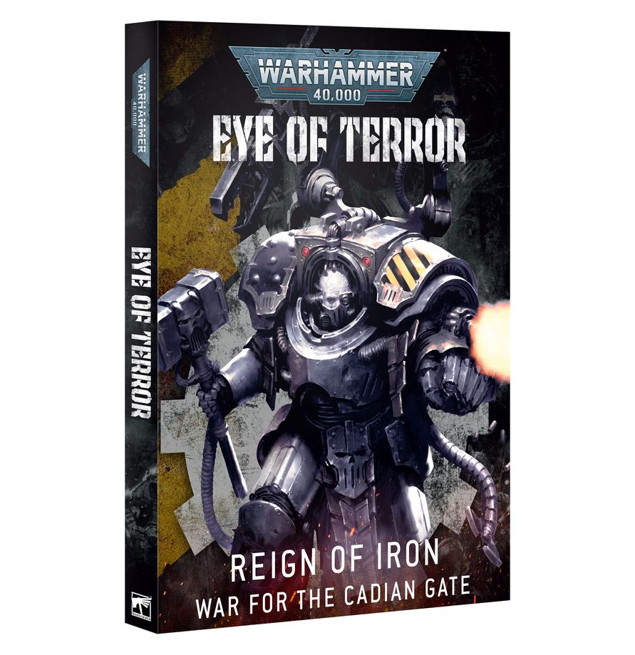 Warhammer 40K: Eye of Terror - Reign of Iron: War for the Cadian Gate ...
